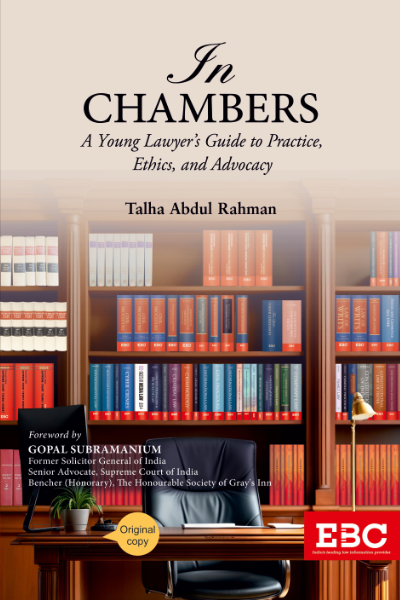 In Chambers: A Young Lawyer's Guide to Practice, Ethics and Advocacy